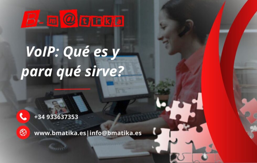VoIP: Qué es y para qué sirve | B-MATIKA Comunicaciones IP | Telefonía | Seguridad Informática